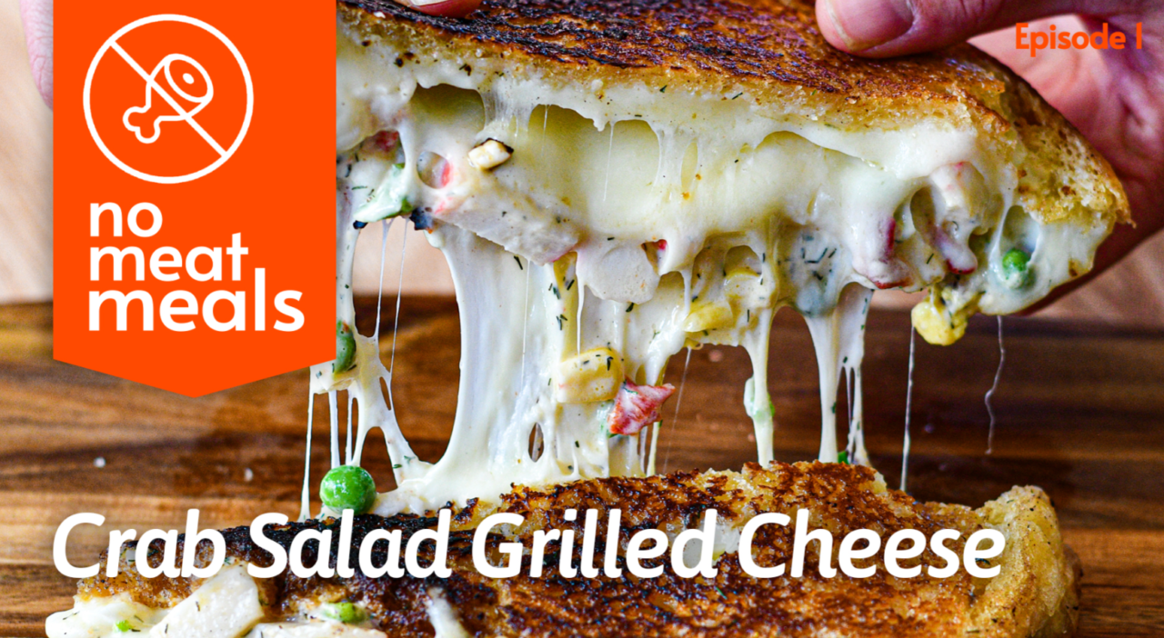 Crab Salad Grilled Cheese - Exodus 90 | Catholic Prayer, Fasting, and ...